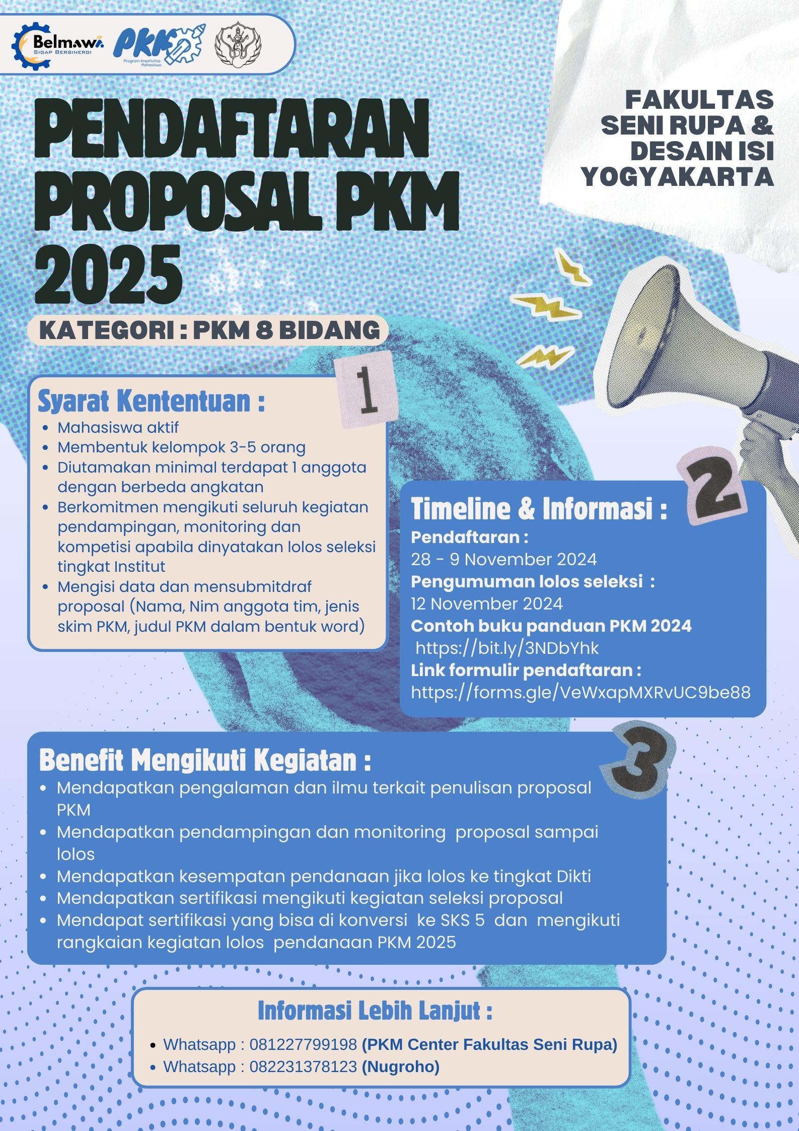 PENDAFTARAN PROPOSAL PROGRAM KREATIVITAS MAHASISWA (PKM) 2025 – Fakultas Seni Rupa dan Desain ...